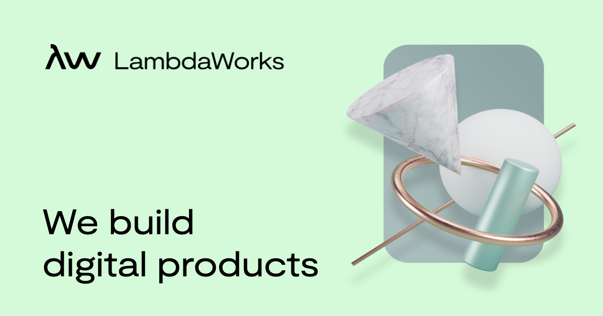 LambdaWorks • A Digital Product Agency