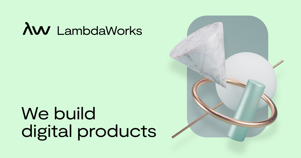 LambdaWorks • A Digital Product Agency